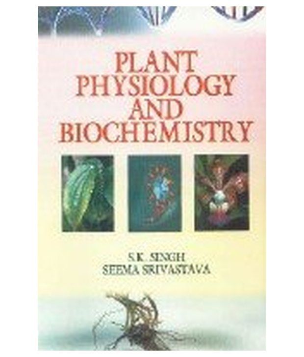 Plant Physiology And Biochemistry Buy Plant Physiology And Plant Physiology And Biochemistry Buy Plant Physiology And