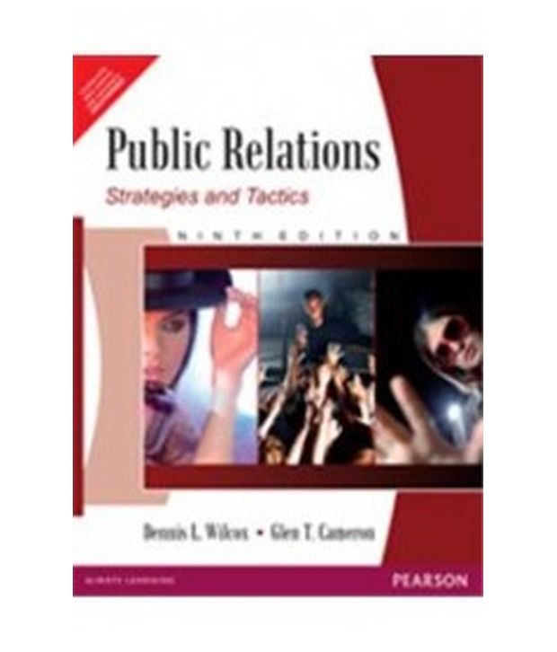 Public Relations: Strategies And Tactics9/E: Buy Public Relations ... Public Relations: Strategies And Tactics9/E: Buy Public Relations ...
