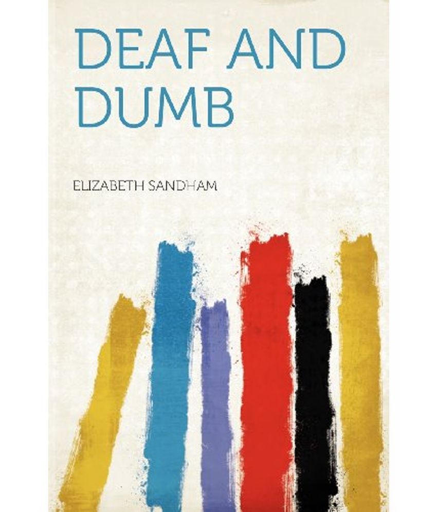 Deaf And Dumb Buy Deaf And Dumb Online At Low Price In India On Snapdeal deaf-and-dumb-buy-deaf-and-dumb-online-at-low-price-in-india-on-snapdeal