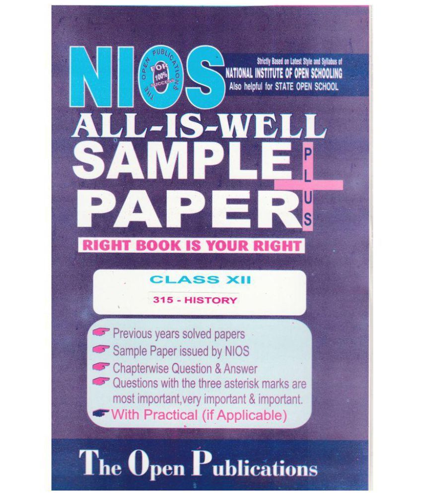 NIOS 315 HISTORY 315 ENGLISH MEDIUM ALL-IS-WELL SAMPLE PAPER PLUS ... NIOS 315 HISTORY 315 ENGLISH MEDIUM ALL-IS-WELL SAMPLE PAPER PLUS ...