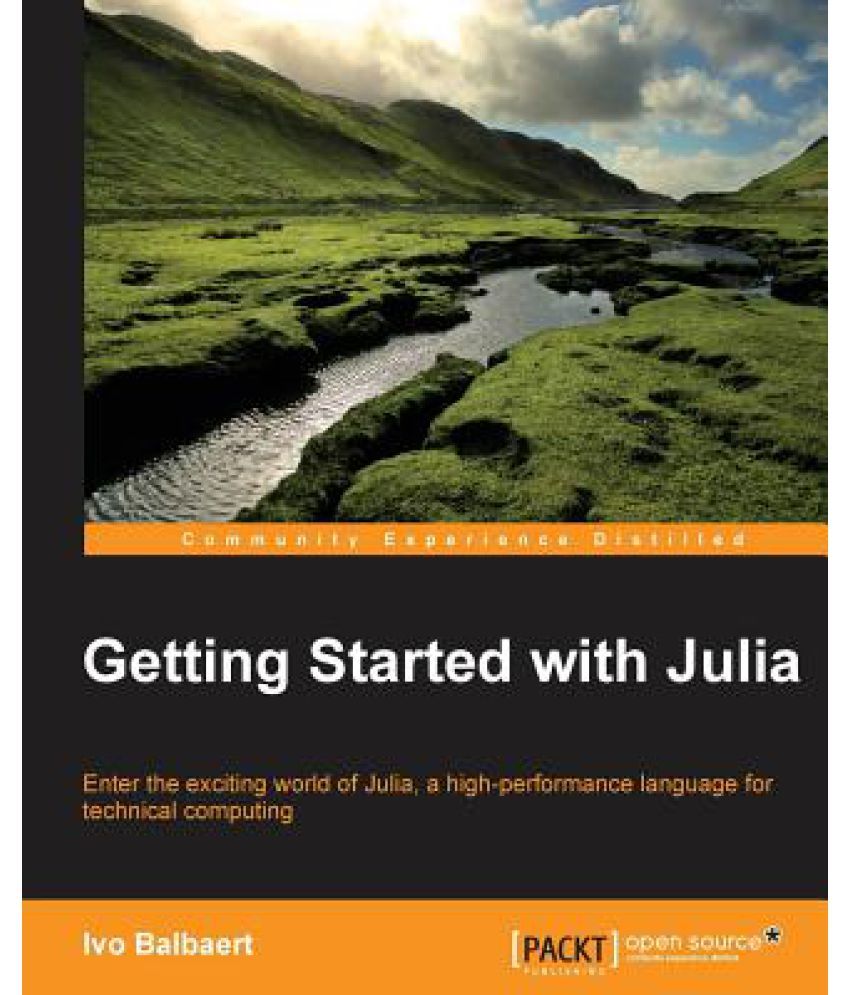 Getting Started With Julia Programming Language Buy Getting Started With Julia Programming