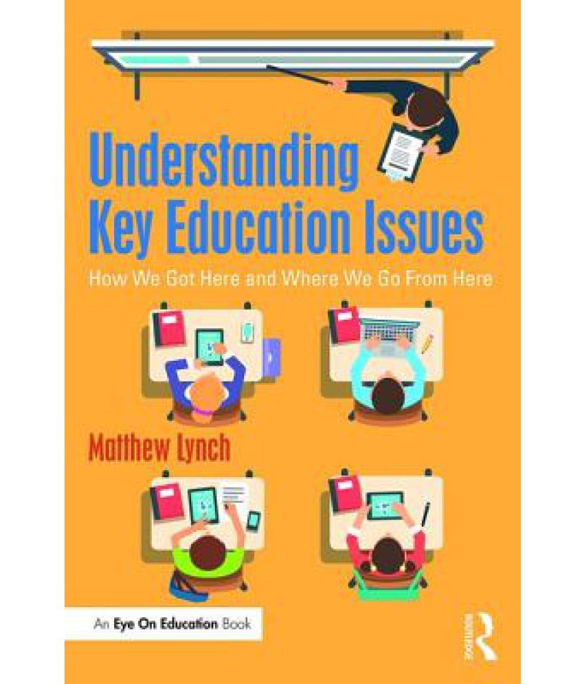 Understanding Key Education Issues: Buy Understanding Key Education ... Understanding Key Education Issues: Buy Understanding Key Education ...