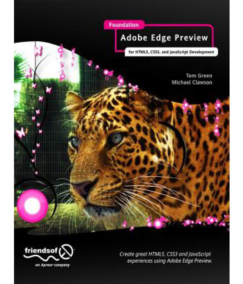 Foundation Adobe Edge Animate For Html5 Css3 And Javascript Development Buy Foundation Adobe