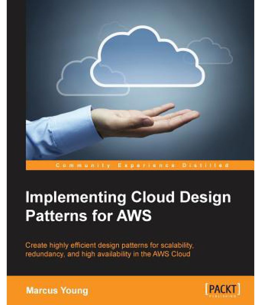 Implementing Cloud Design Patterns for Aws: Buy Implementing Cloud ... Implementing Cloud Design Patterns for Aws: Buy Implementing Cloud ...