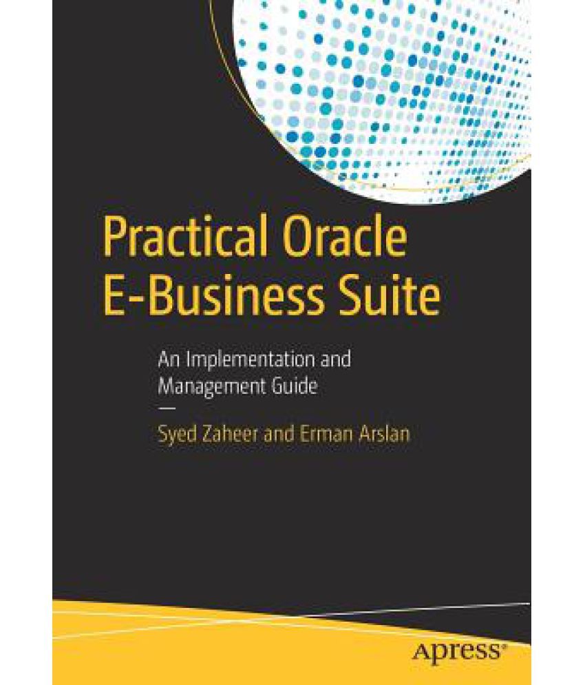 Practical Oracle E Business Suite Buy Practical Oracle E Business