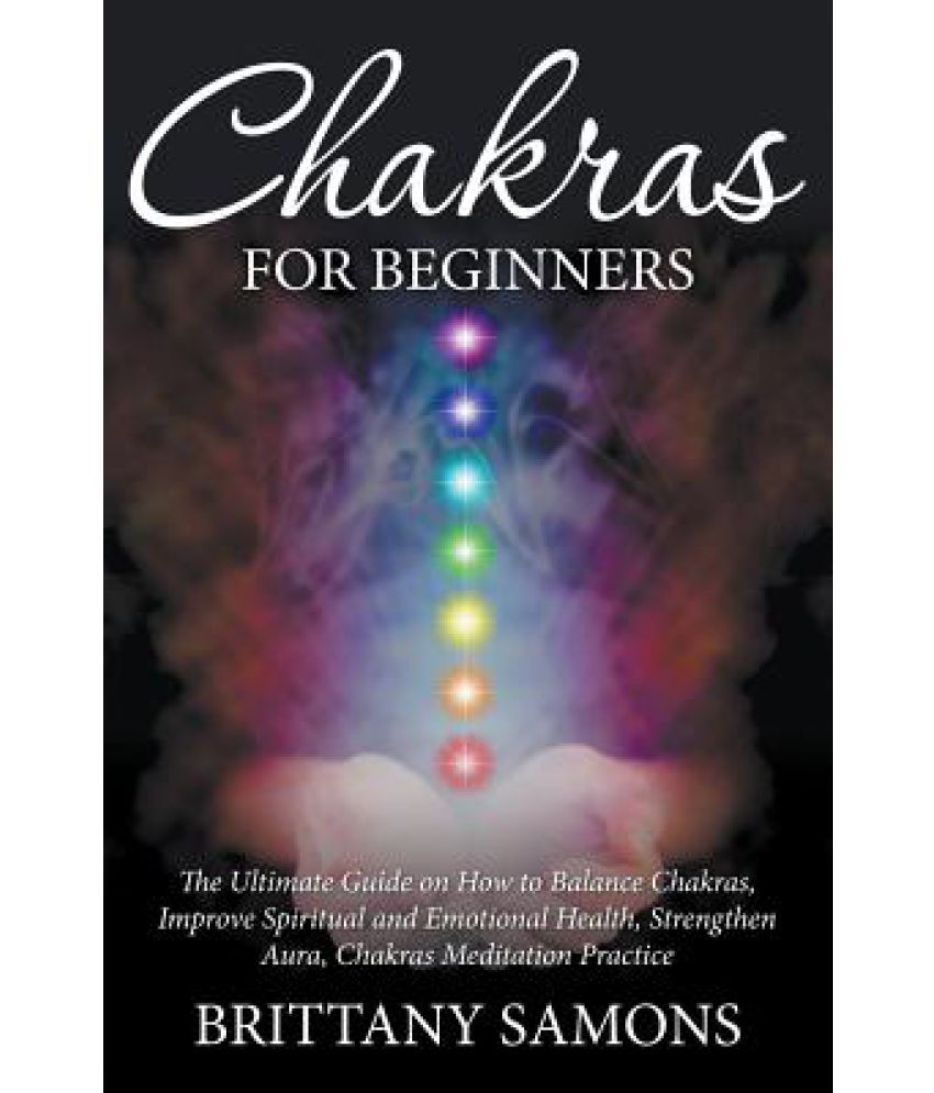 Chakras for Beginners: Buy Chakras for Beginners Online at Low Price in ... Chakras for Beginners: Buy Chakras for Beginners Online at Low Price in ...