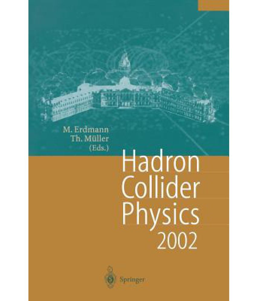 Hadron Collider Physics 2002: Proceedings of the 14th Topical ...
