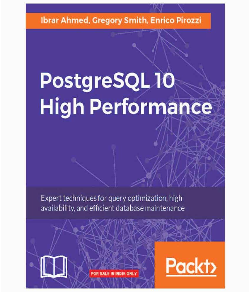Postgresql 10 High Performance Buy Postgresql 10 High Performance Online At Low Price In India