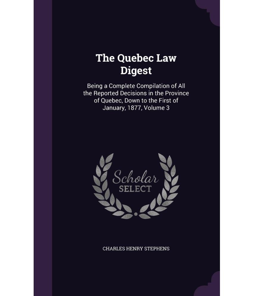 The Quebec Law Digest: Buy The Quebec Law Digest Online at Low Price in ...