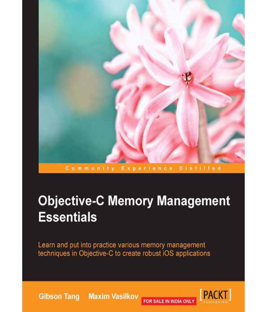 Objective C Memory Management Essentials Buy Objective C Memory Management Essentials Online At 4537