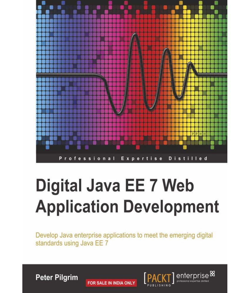 Digital Java Ee 7 Web Application Development Buy Digital Java Ee 7 Web Application Development 8535
