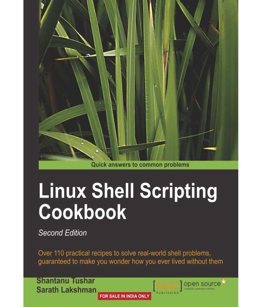 Linux Shell Scripting Cookbook Second Edition Buy Linux Shell Scripting Cookbook Second