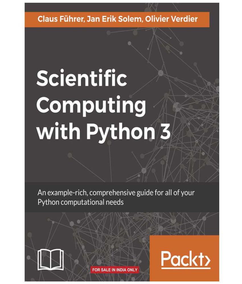 Scientific Computing With Python 3: Buy Scientific Computing With ...