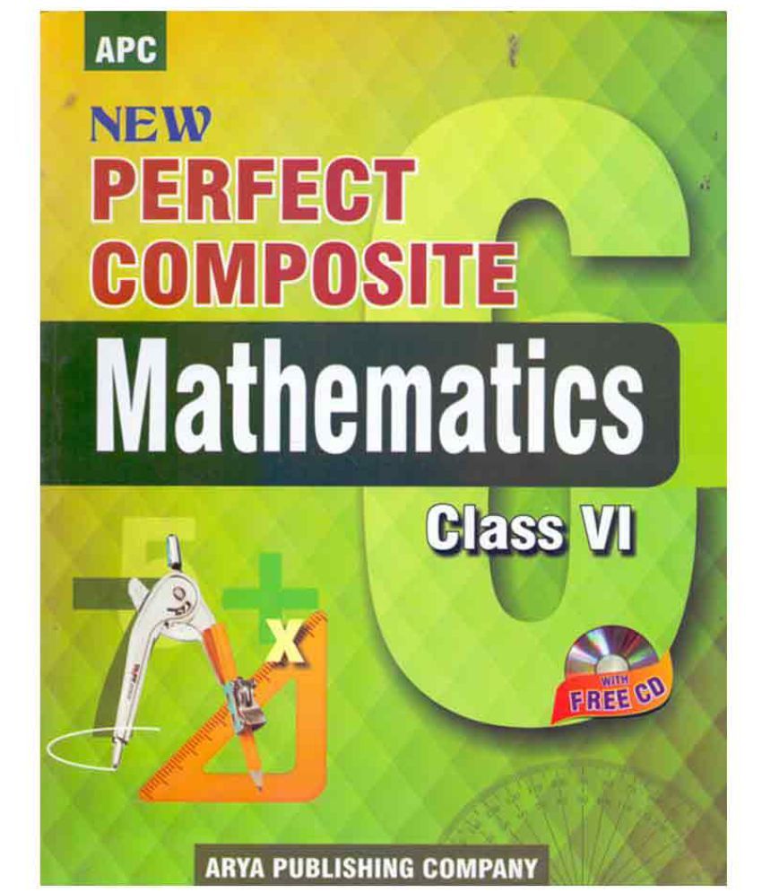 New Perfect Composite Mathematics Class - 6: Buy New Perfect Composite ... New Perfect Composite Mathematics Class - 6: Buy New Perfect Composite ...