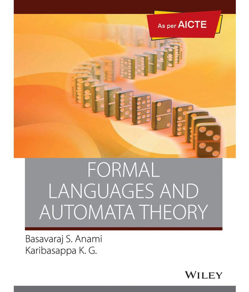 Formal Languages and Automata Theory, As per AICTE: Buy Formal ... Formal Languages and Automata Theory, As per AICTE: Buy Formal ...