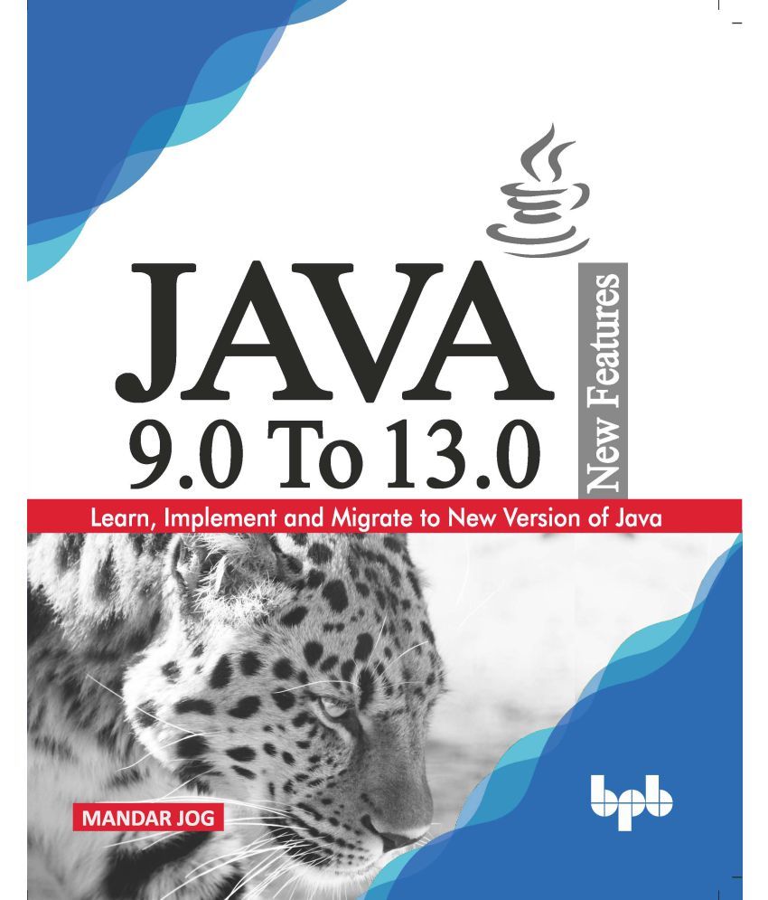 JAVA 9.0 To 13.0 New Features: Buy JAVA 9.0 To 13.0 New Features Online ...